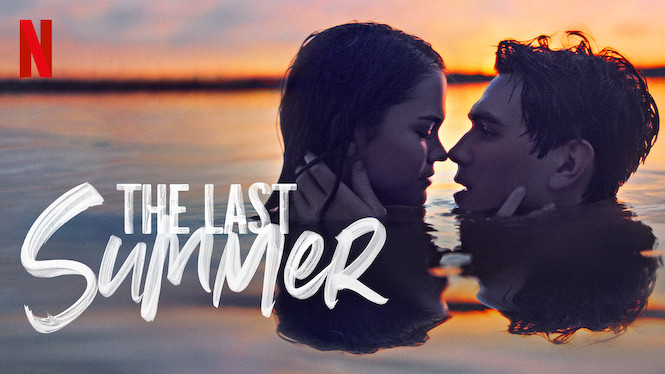The Last Summer (2019) - Netflix | Flixable