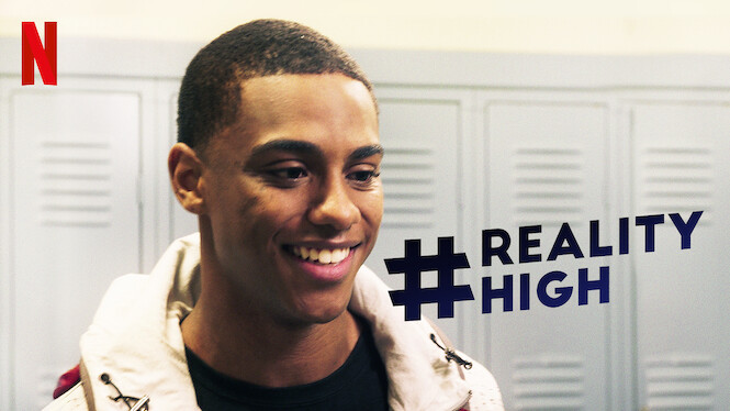 #realityhigh (2017) - Netflix | Flixable