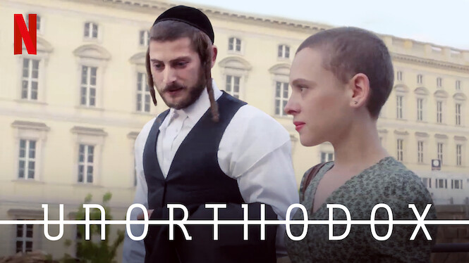 Unorthodox (2020) - Netflix | Flixable