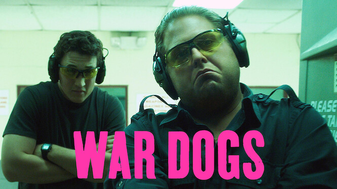 War Dogs (2016) - Netflix | Flixable