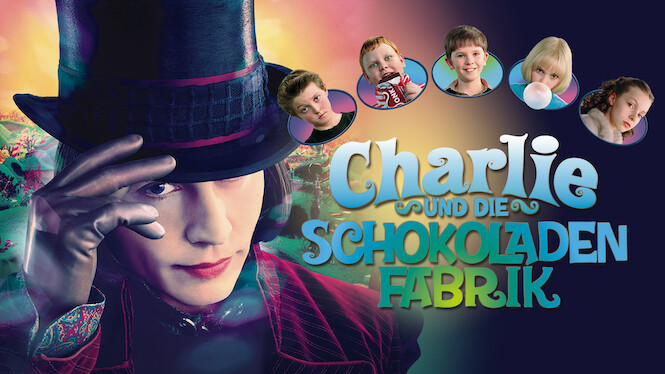 Charlie und die Schokoladenfabrik (2005) - Netflix | Flixable