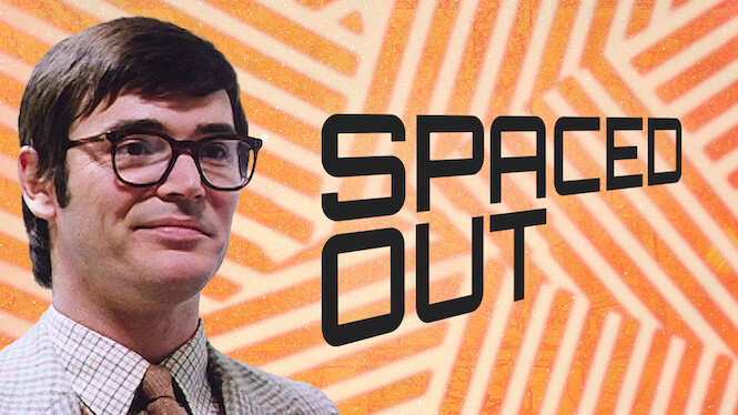 Spaced Out (1979) - Netflix | Flixable